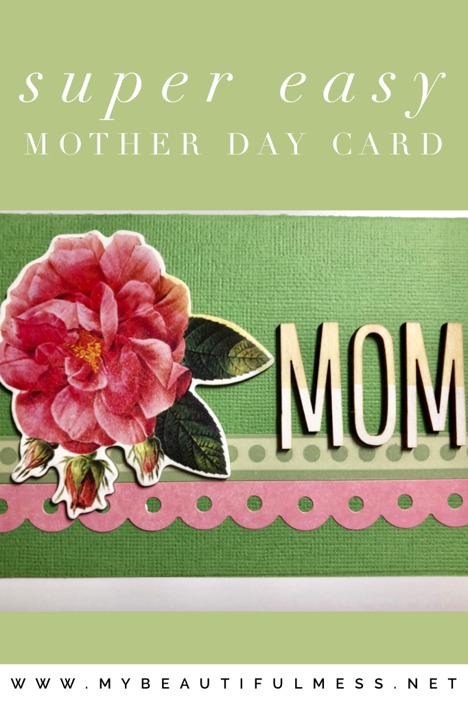 Super Easy Mother's Day Card - My Beautiful Mess